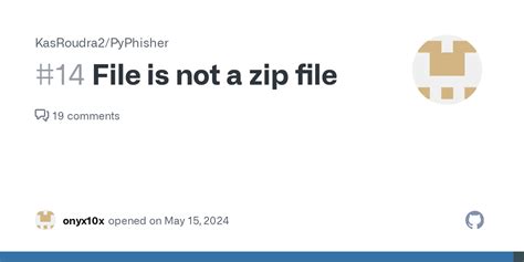 File Is Not A Zip File Issue KasRoudra PyPhisher GitHub