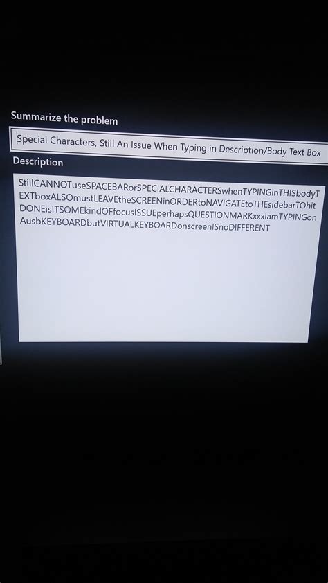 special characters incl spaces not working again eh r xboxinsiders