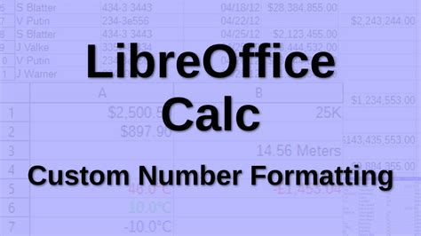 LibreOffice Calc Custom Number Formatting YouTube