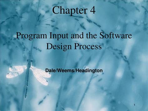 ppt chapter 4 program input and the software design process