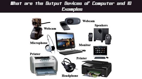 Output Devices Examples