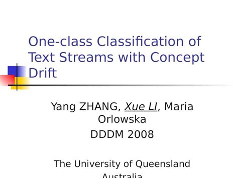 Ppt One Class Classification Of Text Streams With Concept Drift