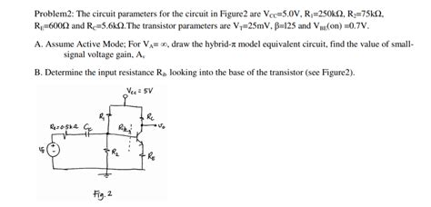 Solved Problem The Circuit Parameters For The Circuit In Chegg