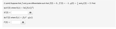 solved 1 point suppose that f and g are differentiable