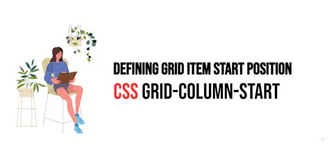 css grid column start defining grid item start position