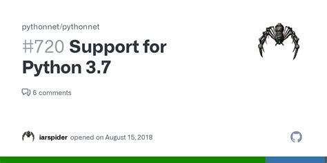 Support For Python 37 · Issue 720 · Pythonnetpythonnet · Github