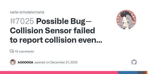 Possible Bug Collision Sensor Failed To Report Collision Event In Several Scenarios · Issue