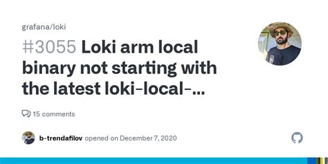 Loki Arm Local Binary Not Starting With The Latest Loki Local Config Yaml Issue