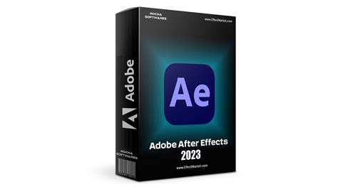دانلود رایگان نرم افزار افترافکت Adobe After Effect 2023 مارکت افکت