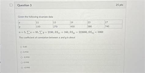 Solved Given The Following Bivariate Data