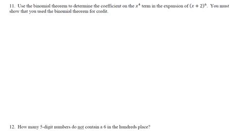 Solved Use The Binomial Theorem To Determine The Chegg