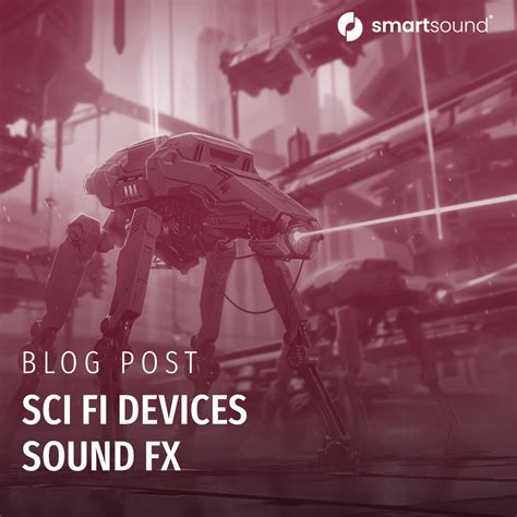 Sci Fi Devices Sound Effects Smartsound Cloud