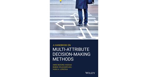 a handbook on multi attribute decision making methods [book]