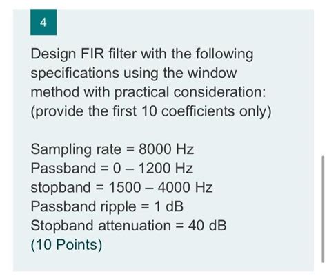 Solved Design FIR Filter With The Following Specifications Chegg Com