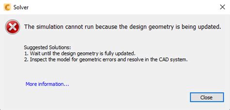 The Simulation Cannot Run Because The Design Geometry Is Being Updated After Updating Geometry