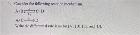 Solved Consider The Following Reaction Mechanism Chegg