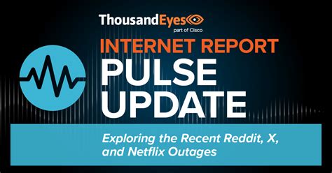 Exploring The Recent Reddit X And Netflix Outages
