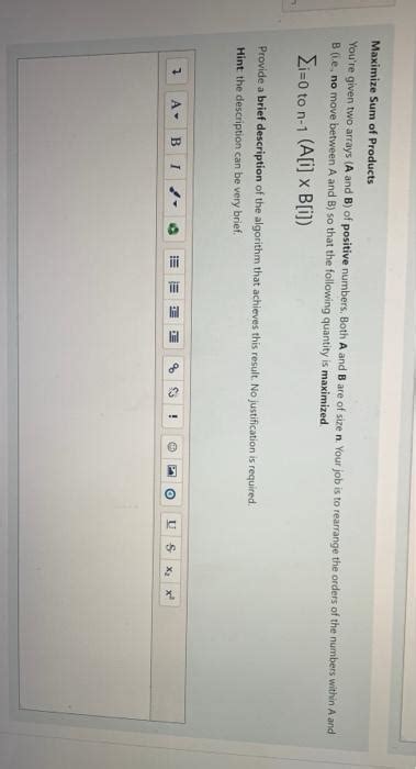 Solved Maximize Sum Of Products Youre Given Two Arrays A