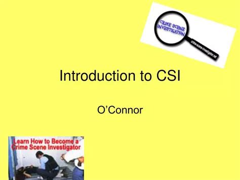 Ppt Introduction To Csi Powerpoint Presentation Free Download Id