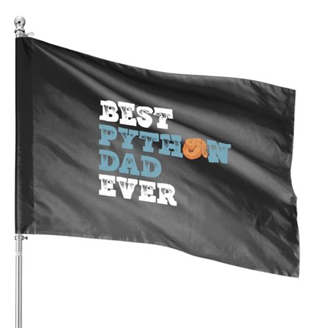 Python Lover Ball Python Dad For Banana Ball Python Owner House Flags