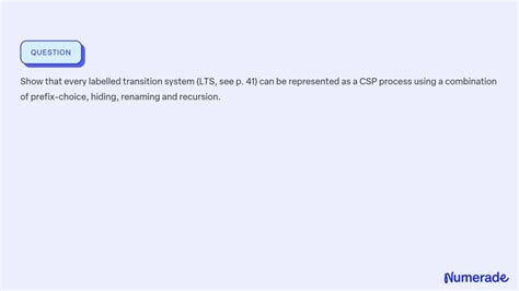 solved show that every labelled transition system lts see p 41 can