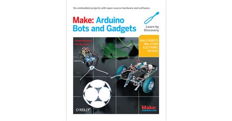 Make Arduino Bots And Gadgets Book