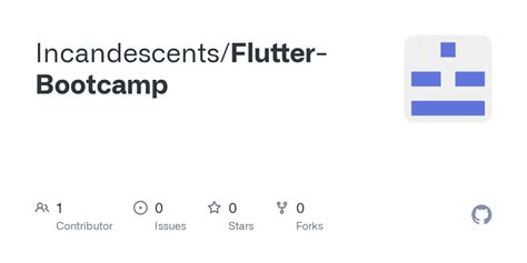 GitHub Incandescents Flutter Bootcamp