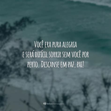 40 Frases De Luto Para Pai Que Registram A Sua Saudade