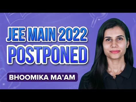 JEE Main 2022 Exam Rescheduled For Both Sessions