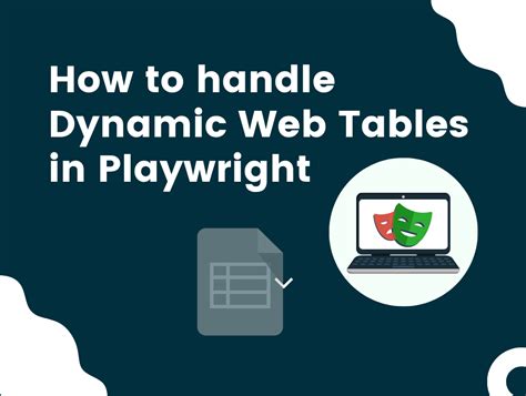 How To Handle Dynamic Web Tables In Playwright