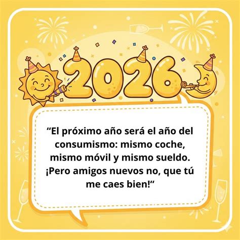 100 Frases Divertidas Y Saludos Graciosos De ¡feliz Año Nuevo 2026 Para Enviar A Tus Amigos En