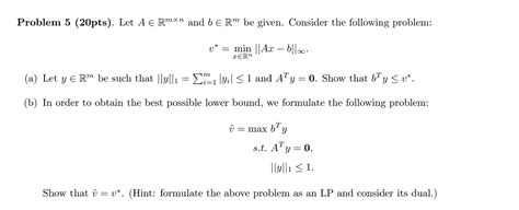 solved problem 5 20pts let a∈rm×n and b∈rm be given