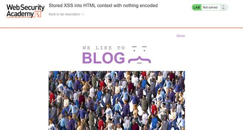 Portswigger Web Security Academy Lab Stored Xss Into Html Context With Nothing Encoded By