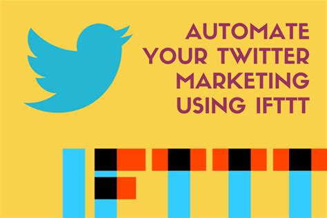 How To Automate Your Twitter Marketing Using Ifttt Nimbus Themes