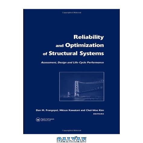 دانلود کتاب Reliability And Optimization Of Structural Systems Assessment Design And Life
