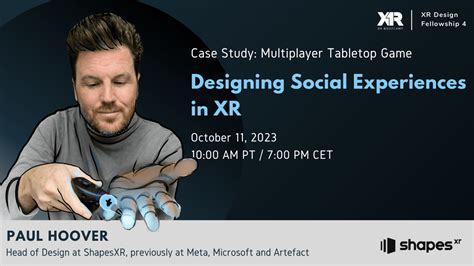 Module 4 Learn To Design Social Xr Experiences Multiplayer Games R