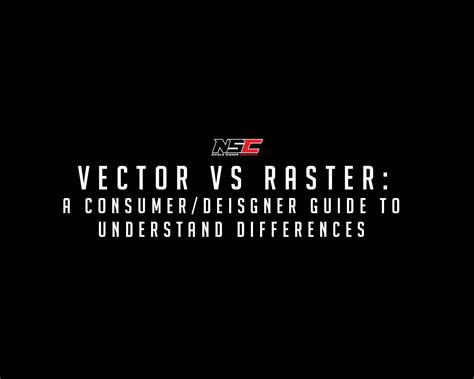 Vector Vs Raster Files Understanding Differences Nicole Signor