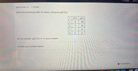 Solved Given The Following Table Of Values Compute G F 1