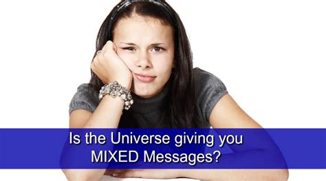 When The Universe Sends You Mixed Messages Karie Millspaugh Leadership Solutions By Design