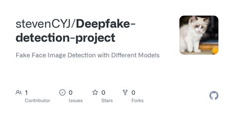 GitHub StevenCYJ Deepfake Detection Project Fake Face Image Detection With Different Models
