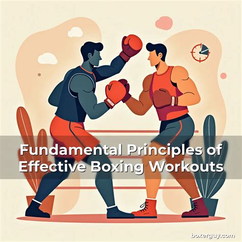 Fundamental Principles Of Effective Boxing Workouts Boxerguy