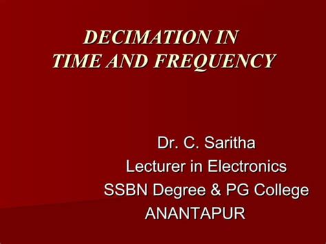 Decimation In Time And Frequency Ppt Decimation In Time And Frequency Ppt