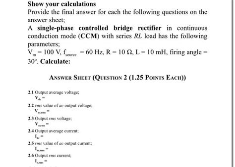 Solved Show Your Calculations Provide The Final Answer For Chegg