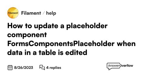 How To Update A Placeholder Component Formscomponentsplaceholder When Data In A Table Is