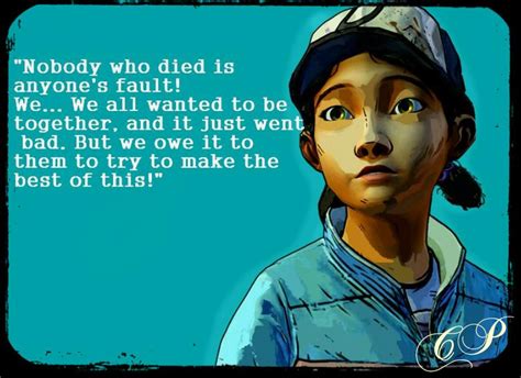 Walking Dead Clementine Quotes Twdg Quotes Part 1 Twdgame Twdgedit