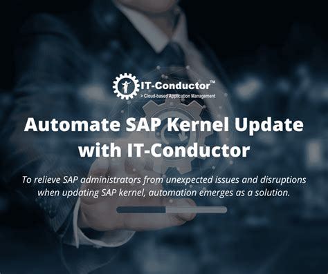 Automate Sap Kernel Update With It Conductor