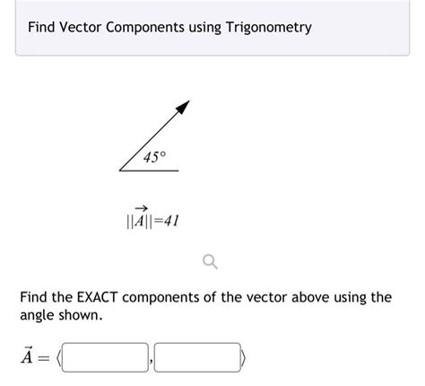 Solved Find Vector Components Using Trigonometry A Fi