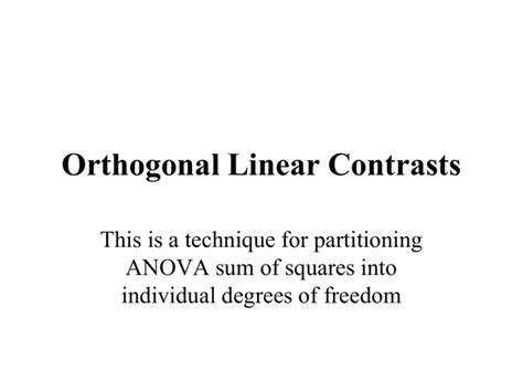 Orthogonal Linear Contrasts Post Hoc Tests