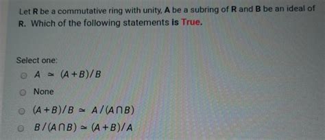 Solved Let R Be A Commutative Ring With Unity A Be A