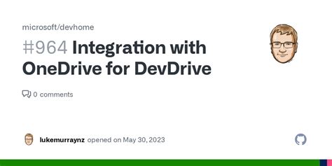 Integration With OneDrive For DevDrive Issue Microsoft Devhome GitHub